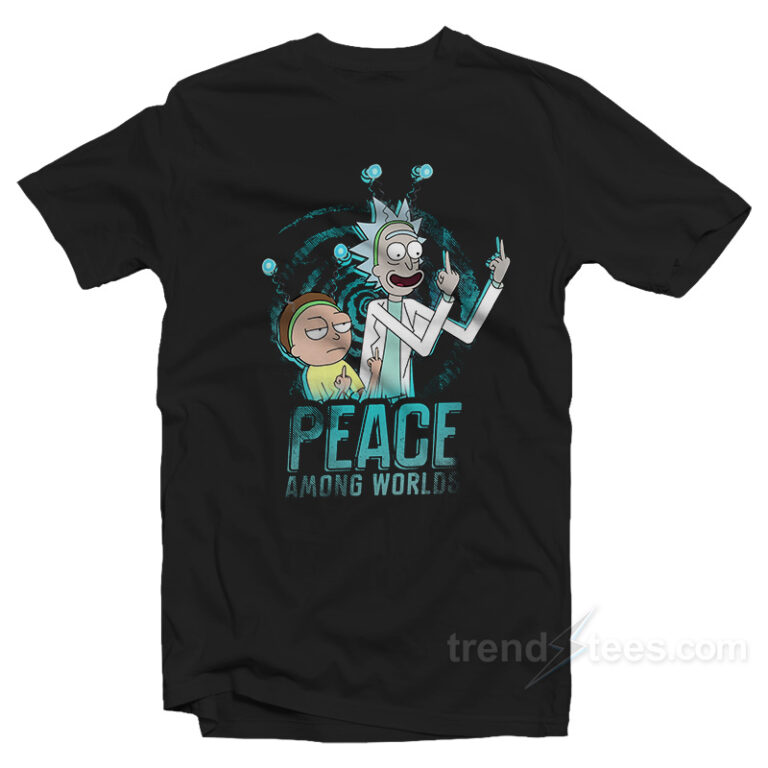 Peace Among Word Rick And Morty Merch T-Shirt - Trendstees.com