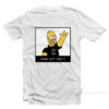 Get It Now Homer Simpson Punk Not Die(t) T-Shirt - Trendstees.com