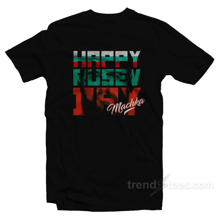 Get It Now Happy Rusev Day T-Shirt - Trendstees.com