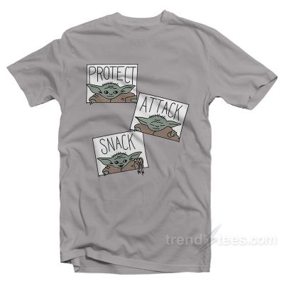Baby Yoda Protect Attack Snack T-Shirt - Trendstees.com