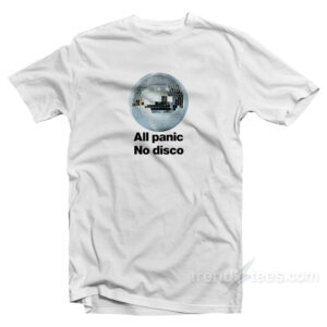 Get It Now All Panic No Disco T-Shirt - Trendstees.com