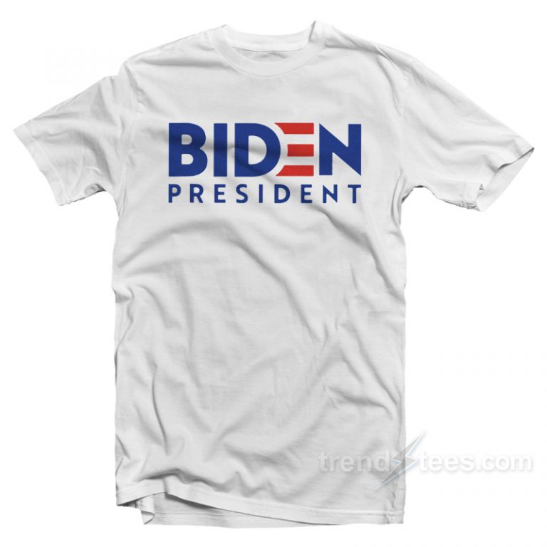 Get It Now Biden For President T-Shirt - Trendstees.com