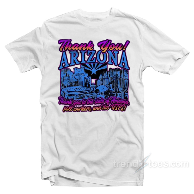Thank You Arizona T-Shirt For Sale - Trendstees.com