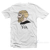 Yes Chad Meme T-Shirt For Sale - Trendstees.com