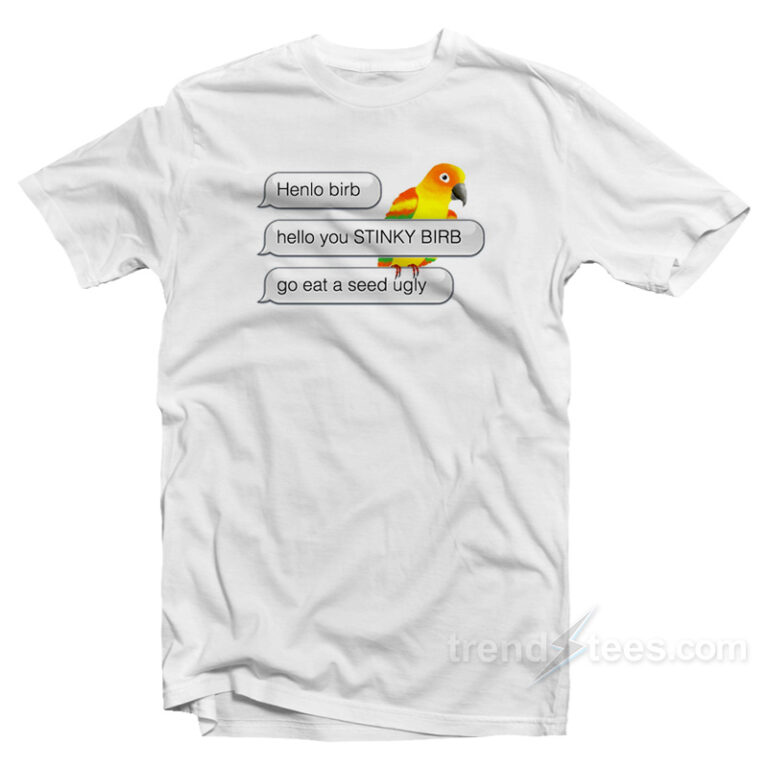 Henlo Birb Meme T-Shirt - Trendstees.com