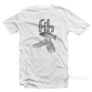 Fih Shoes And Fish Meme T-Shirt Cheap Trendy Clothing
